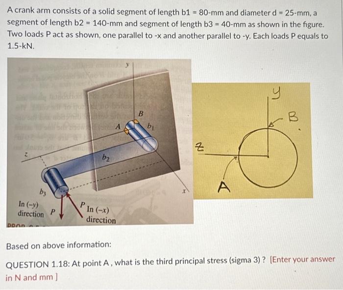 Solved A crank arm consists of a solid segment of length | Chegg.com