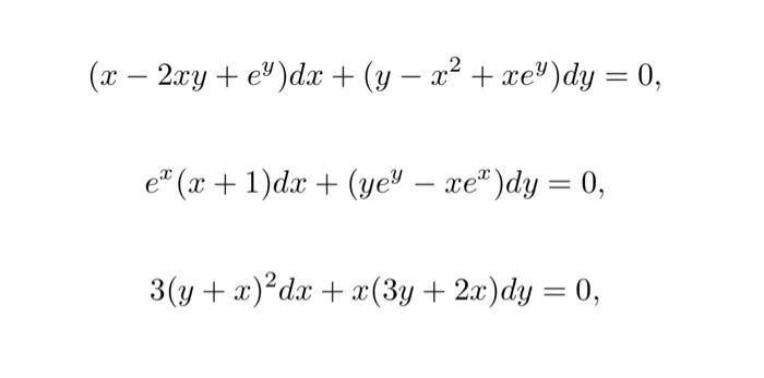 Solved Find whether the equations are in their exact form or | Chegg.com
