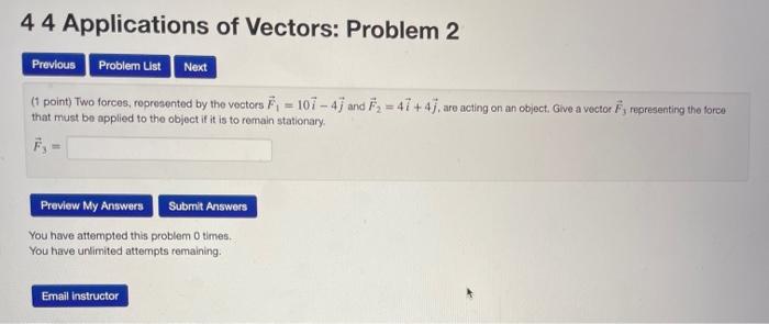 Solved 44 Applications of Vectors: Problem 2 Previous | Chegg.com