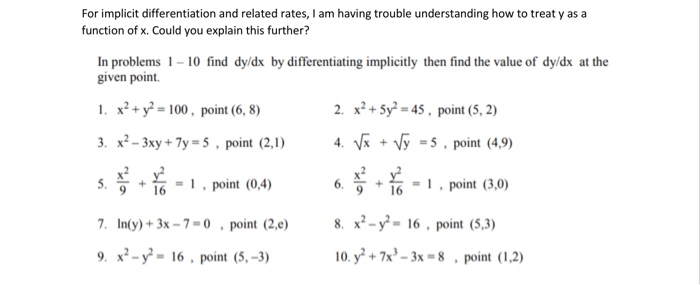 Solved For implicit differentiation and related rates, I am | Chegg.com