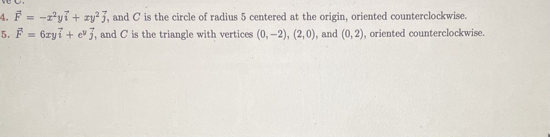 Solved Only answer question 4.vec(F)=-x2yvec(i)+xy2vec(j), | Chegg.com