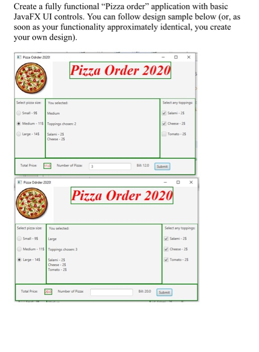 Solved Create a fully functional “Pizza order” application | Chegg.com