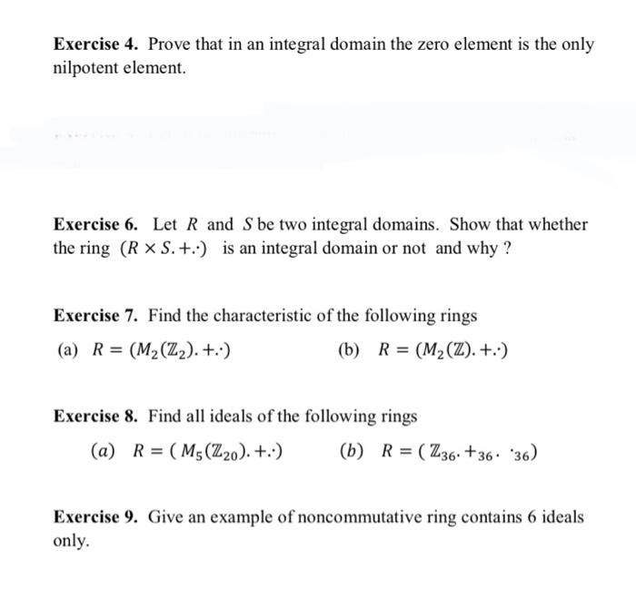 Solved Exercise 4. Prove that in an integral domain the zero | Chegg.com