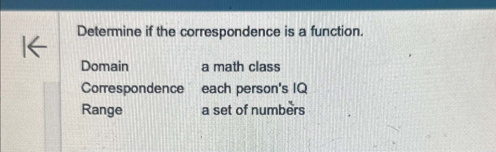 Solved Determine if the correspondence is a | Chegg.com
