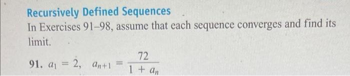 Solved Recursively Defined Sequences In Exercises 91-98, | Chegg.com Solved Recursively Defined Sequences In Exercises 91-98, | Chegg.com