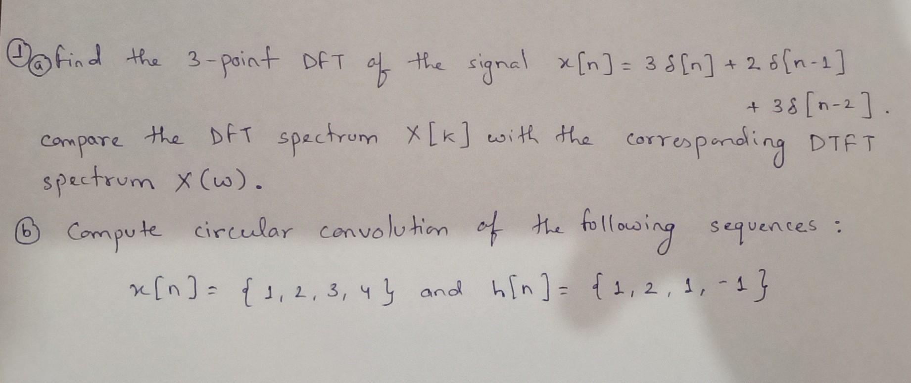 Solved find the 3-point DFT of the signal a[n] = 3 8 [n] + 2 | Chegg.com