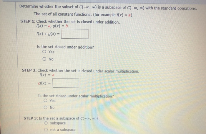 Solved Determine whether the subset of C-o, ) is a subspace | Chegg.com