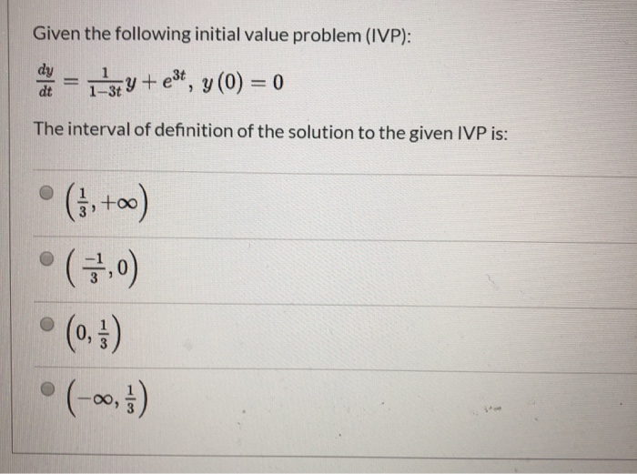 Solved Given the following initial value problem (IVP): 1 dx | Chegg.com