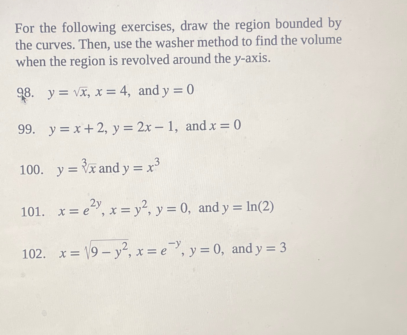 Solved For the following exercises, draw the region bounded | Chegg.com