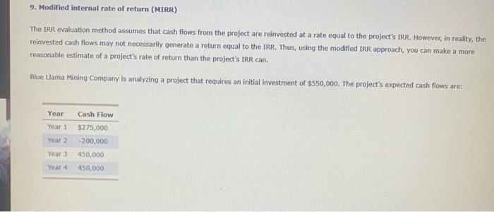 Solved 9. Moditied internal rate of return (MIRR) The IRR | Chegg.com