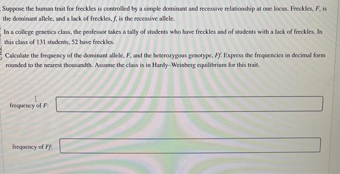 Solved Suppose the human trait for freckles is controlled by | Chegg.com