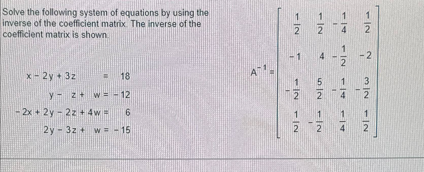 Solved Solve the following system of equations by using the | Chegg.com