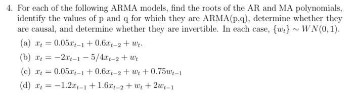Solved 4. For each of the following ARMA models, find the | Chegg.com
