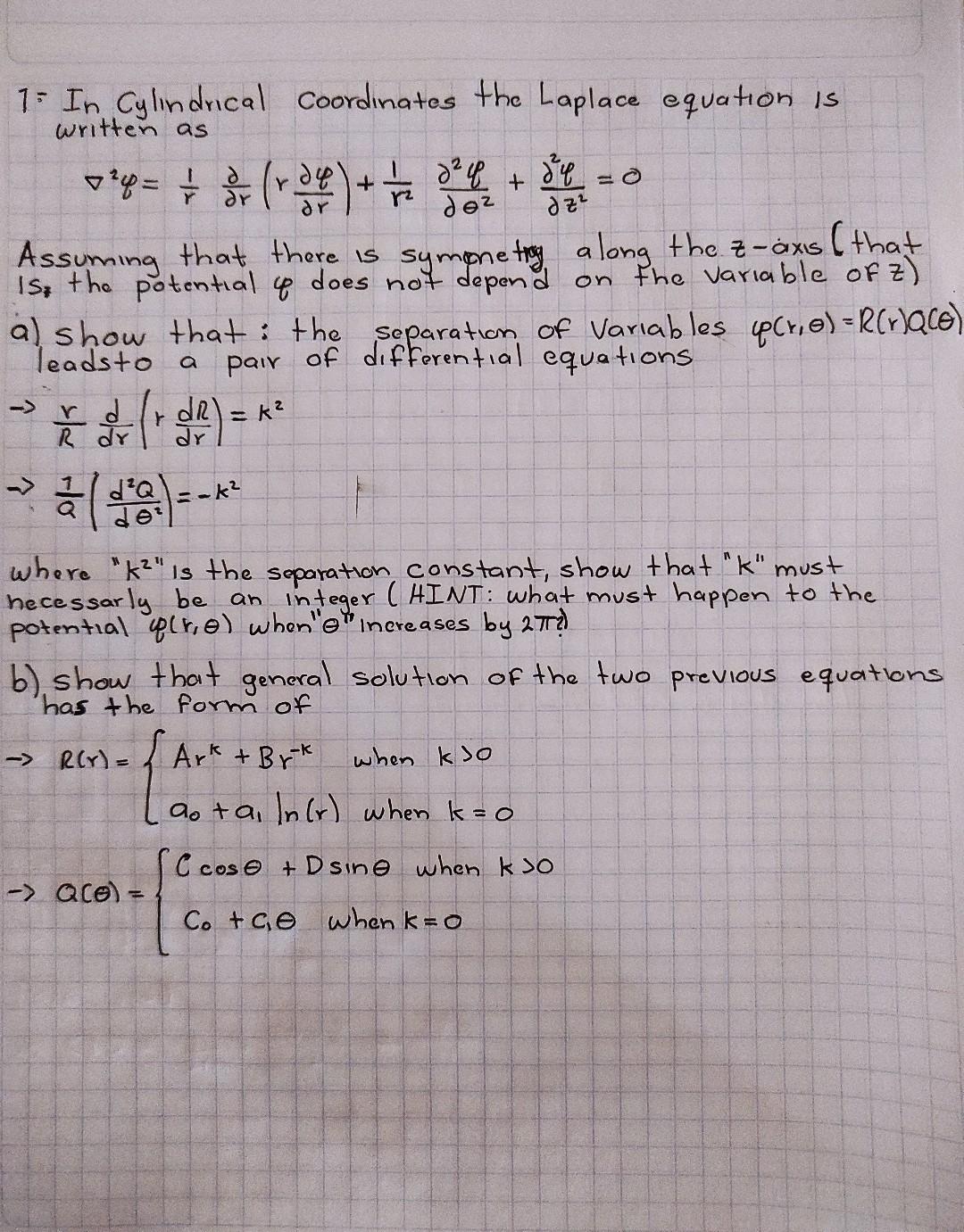 Solved 1: In Cylindrical Coordinates the Laplace equation is | Chegg.com