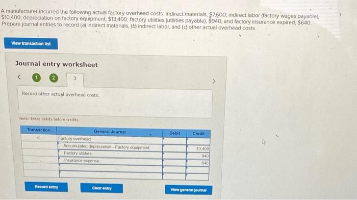 Solved A manufacturer incurred the following actual factory | Chegg.com