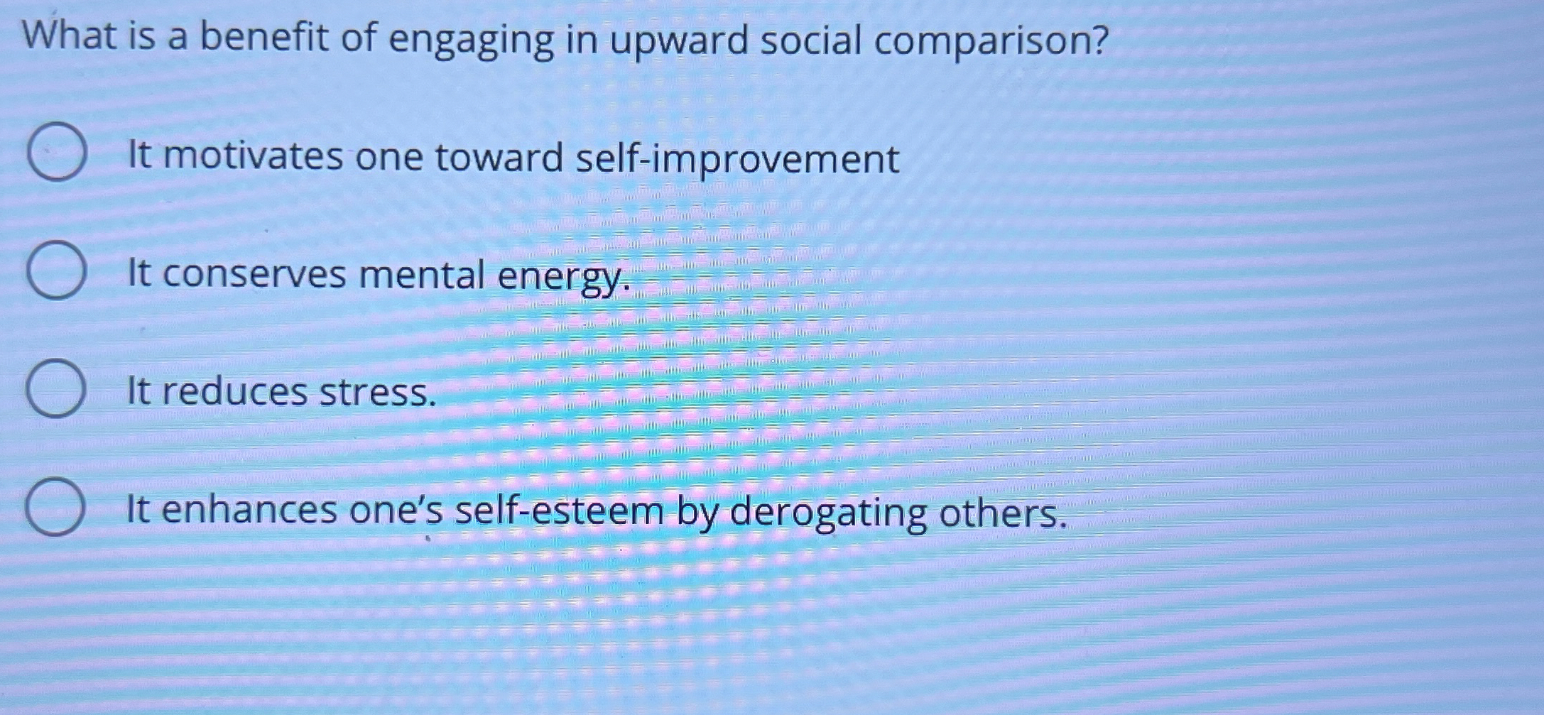 Solved What is a benefit of engaging in upward social | Chegg.com