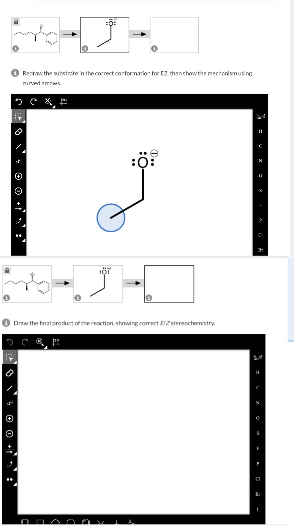 Solved I ﻿redraw The Substrate In The Correct Conformation