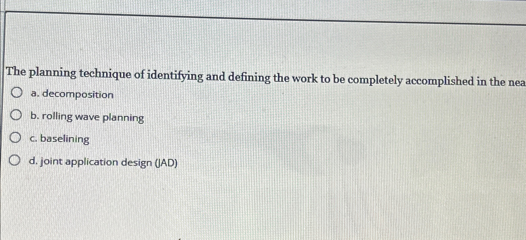 Solved The planning technique of identifying and defining | Chegg.com