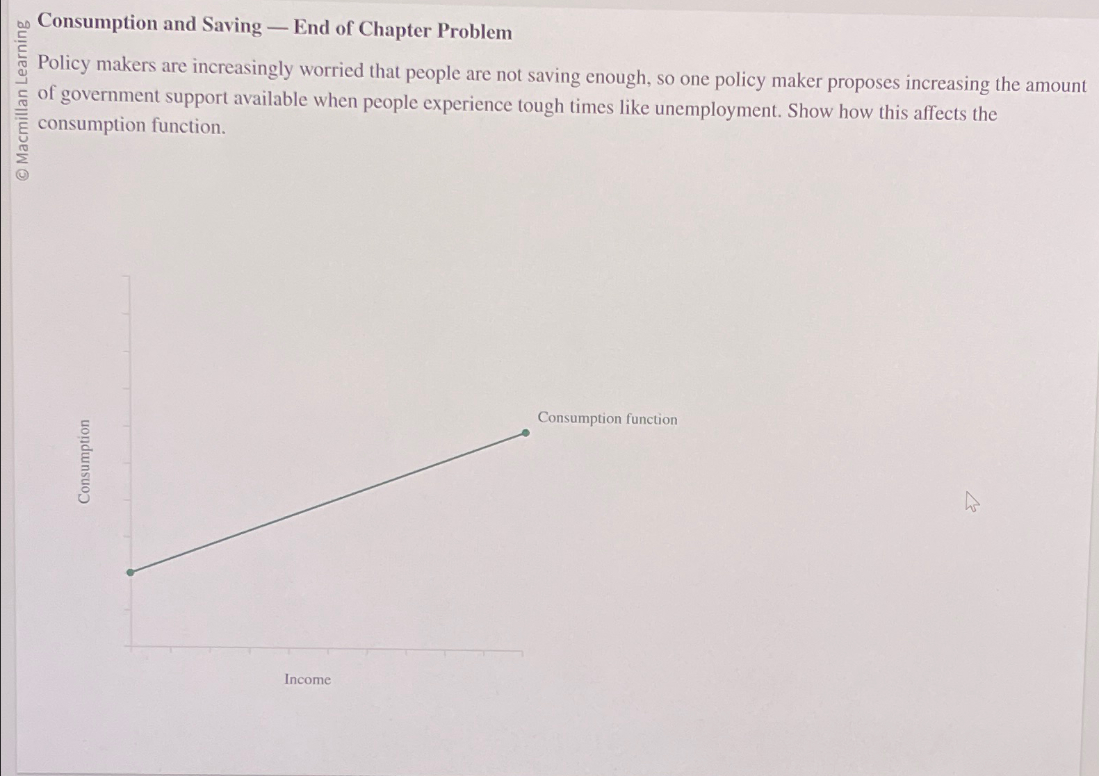 Solved Consumption and Saving - ﻿End of Chapter | Chegg.com