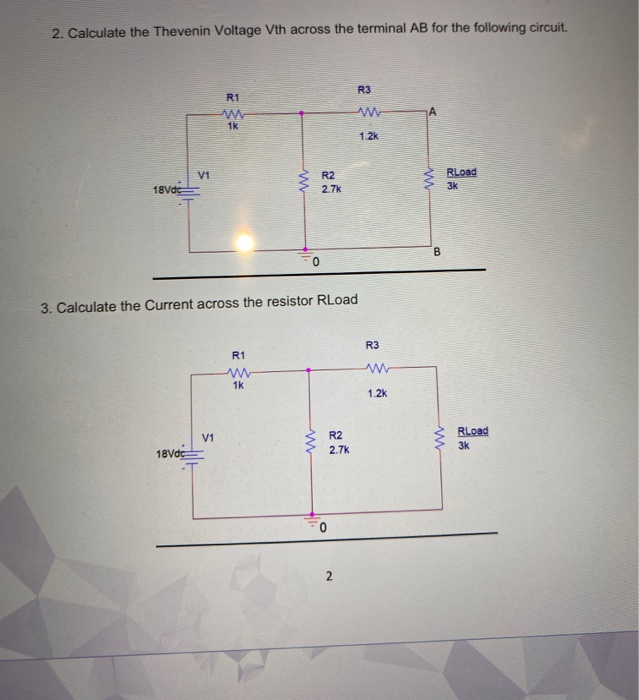 Table 1: 7. Write the relation between Vth, Rth and | Chegg.com