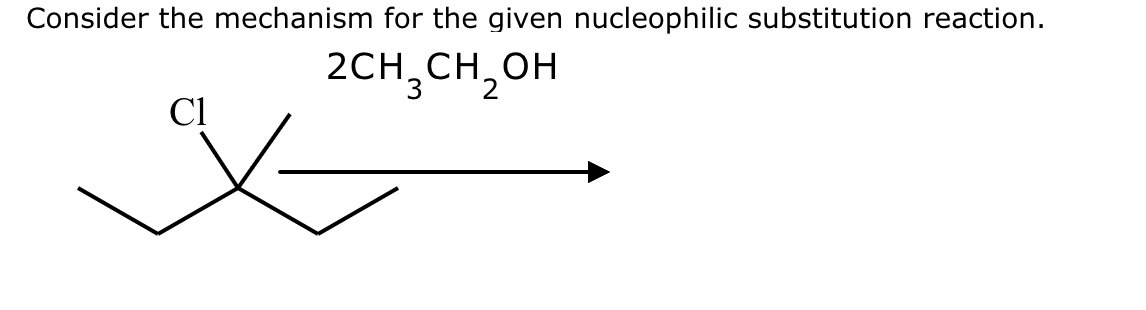 Solved by an EXPERT Consider the mechanism for the given nucleophilic | Chegg.com