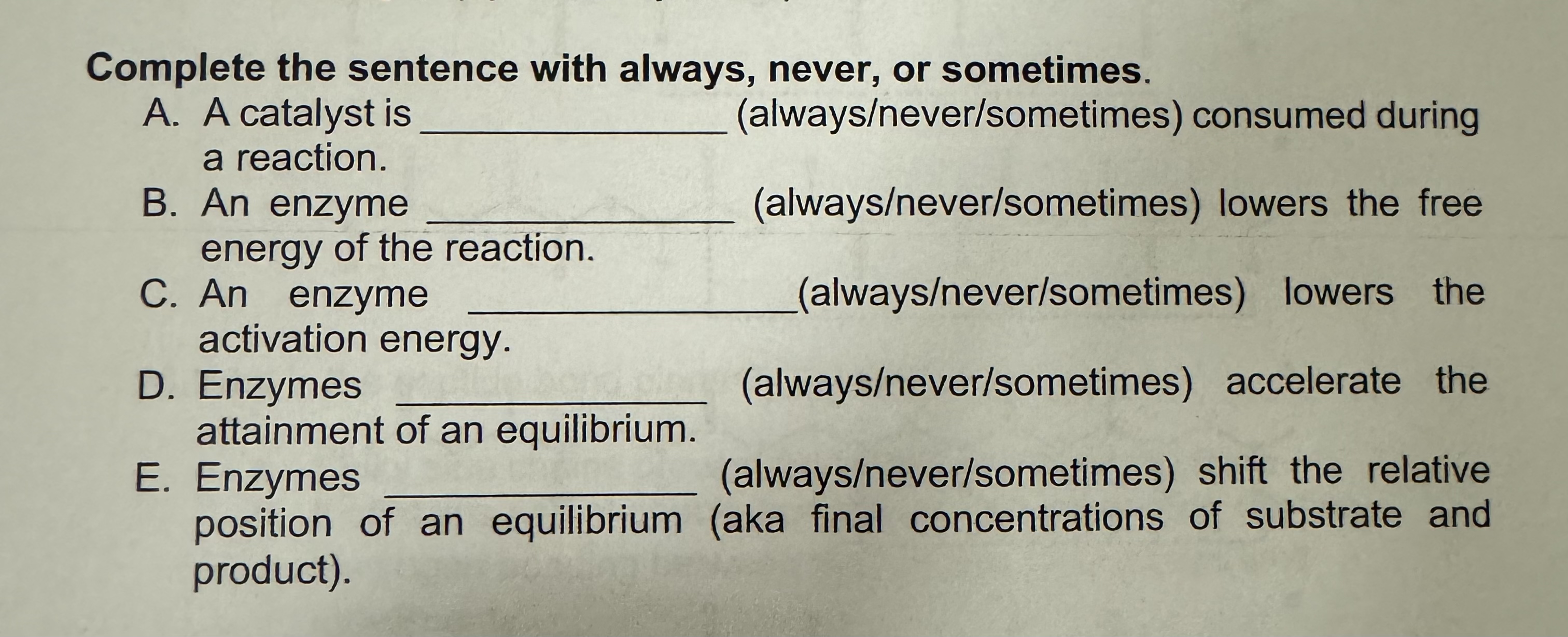 Complete the sentence with always, never, or | Chegg.com
