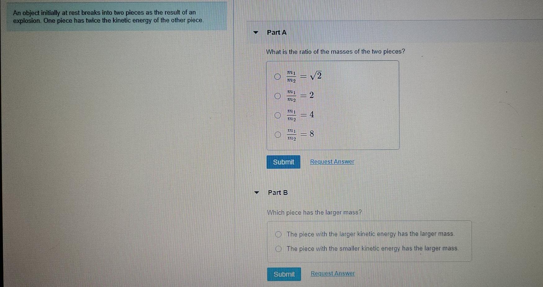 Solved an object initially at rest breaks into two pieces as | Chegg.com