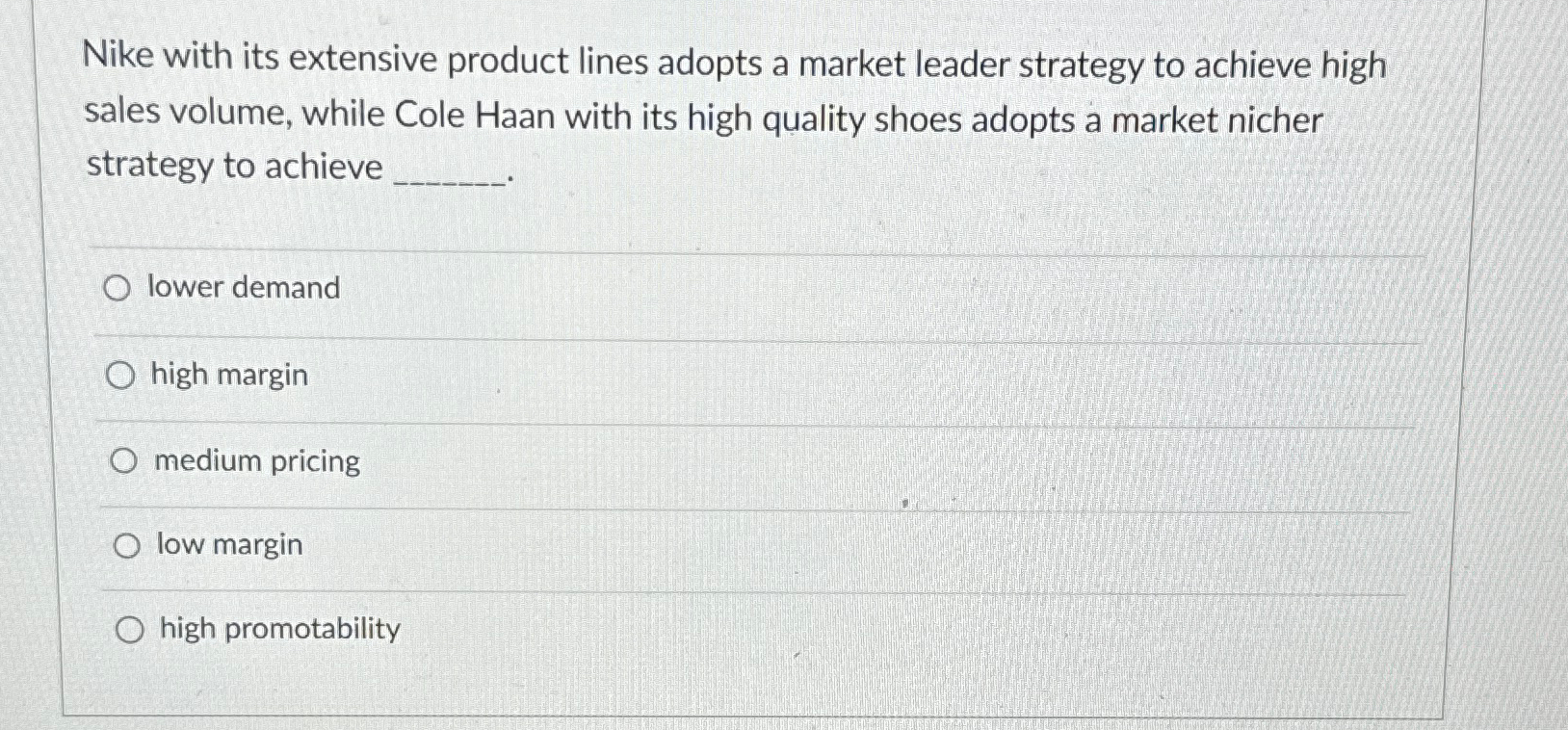 Solved Nike with its extensive product lines adopts a market | Chegg.com