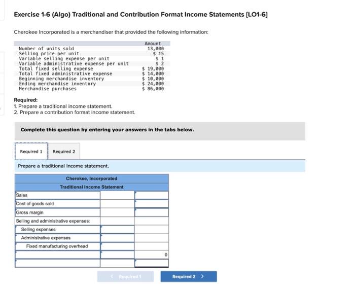 Solved Exercise 1-6 (Algo) Traditional and Contribution | Chegg.com