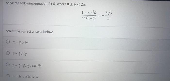 Solved Solve the following equation for 0, where 0