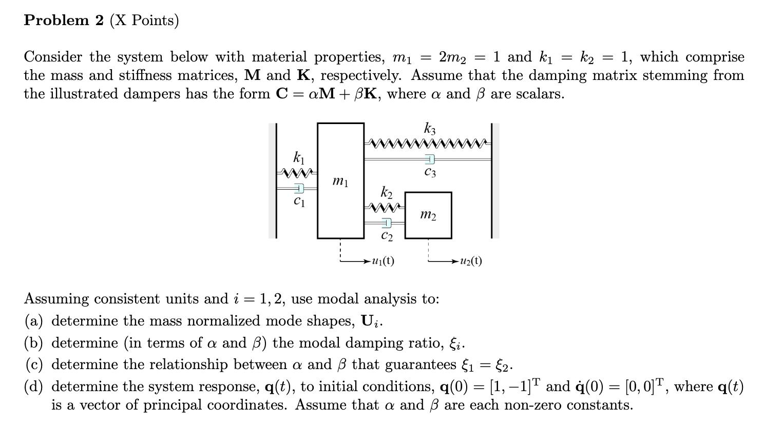 Solved Problem 2 (X Points)Consider the system below with | Chegg.com