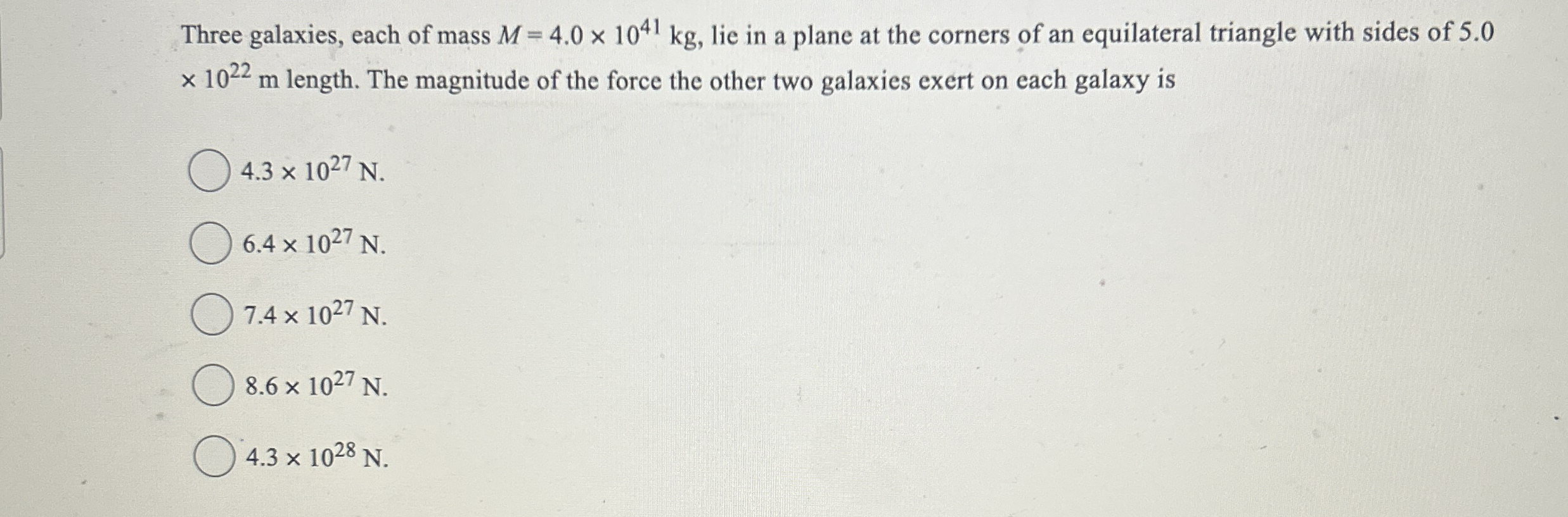 Solved Three galaxies, each of mass M=4.0×1041kg, ﻿lie in a | Chegg.com