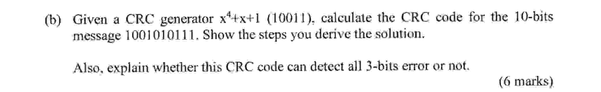 Solved Also Explain Whether This Crc Code Can Detect All