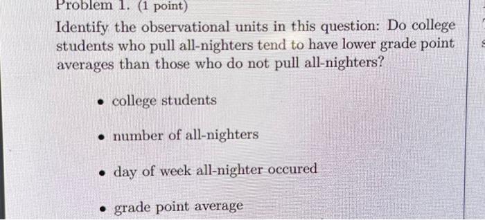 Solved Problem 1. (1 point) Identify the observational units | Chegg.com