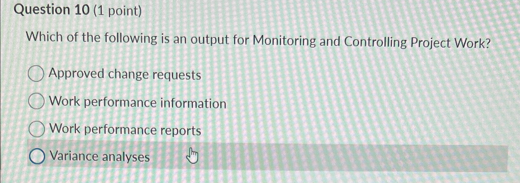 Solved Question 10 (1 ﻿point)Which of the following is an | Chegg.com