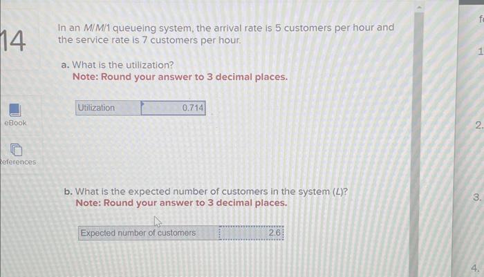 Solved In an M/M/1 queueing system, the arrival rate is 5 | Chegg.com