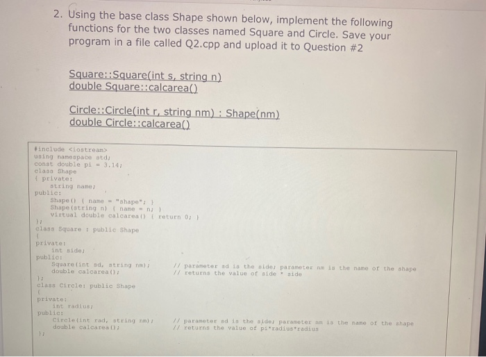 Solved 2 Using The Base Class Shape Shown Below Implement