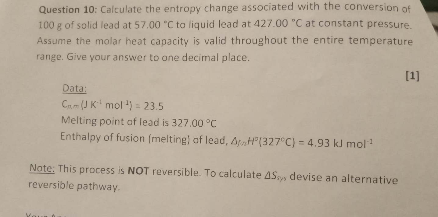 Solved Question 10: Calculate the entropy change associated | Chegg.com