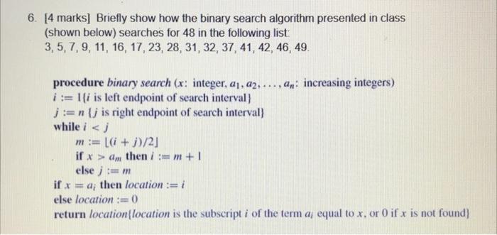 Solved 6. [4 marks] Briefly show how the binary search | Chegg.com