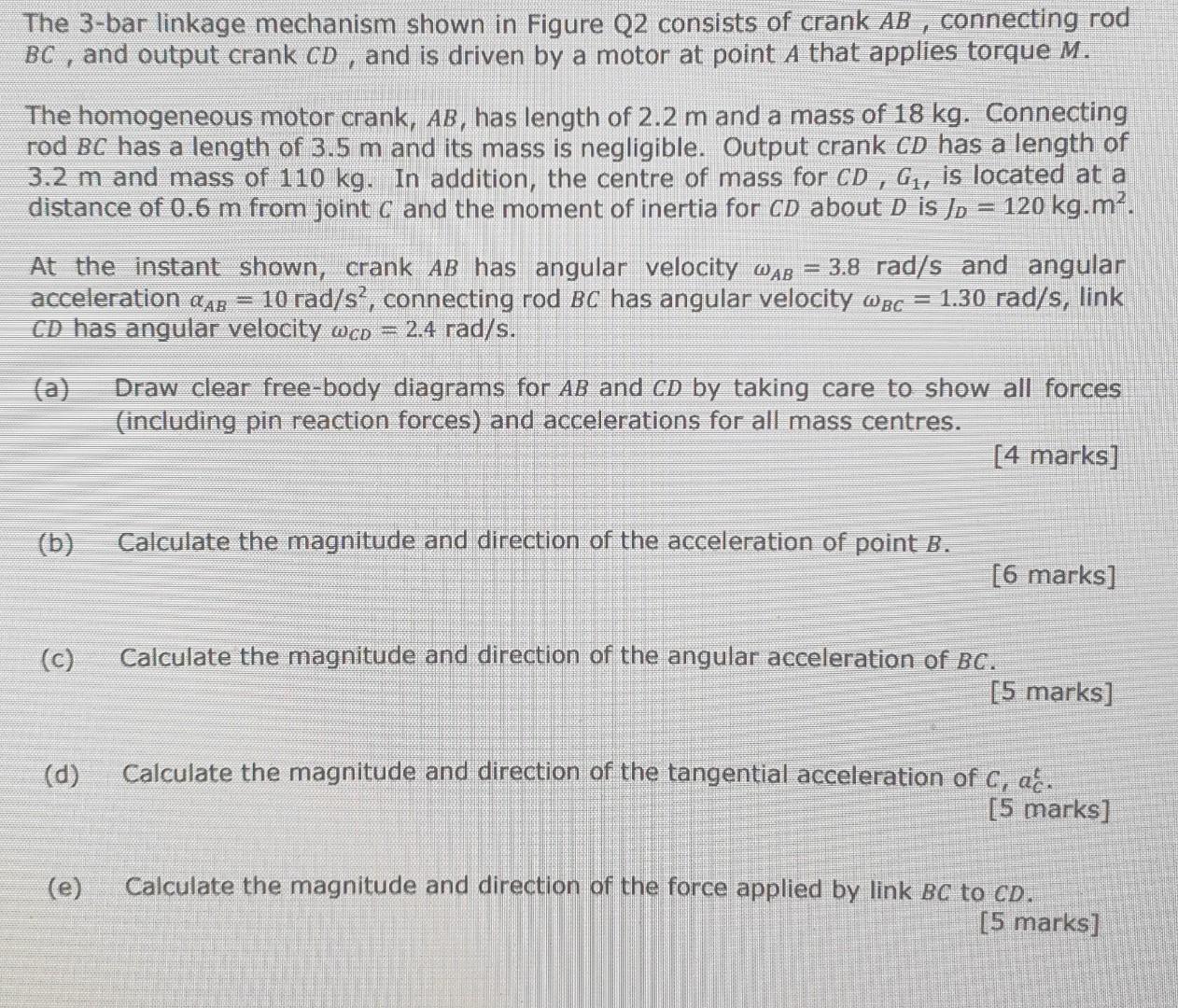 The 3-bar linkage mechanism shown in Figure Q2 | Chegg.com