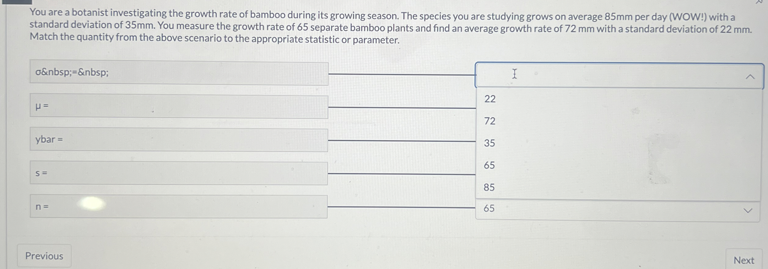 Solved You are a botanist investigating the growth rate of | Chegg.com