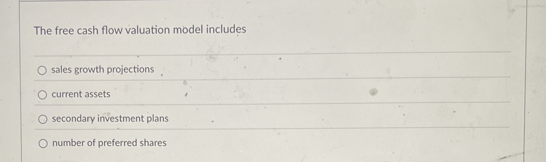 Solved The free cash flow valuation model includessales | Chegg.com