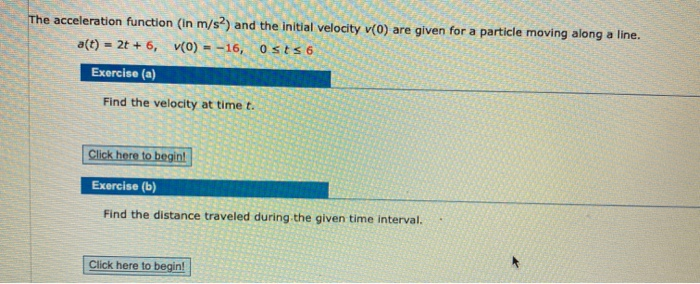 Solved The acceleration function (in m/s2) and the initial | Chegg.com