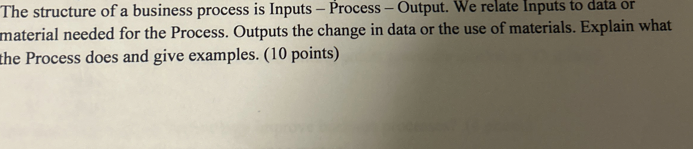 Solved The structure of a business process is Inputs - | Chegg.com