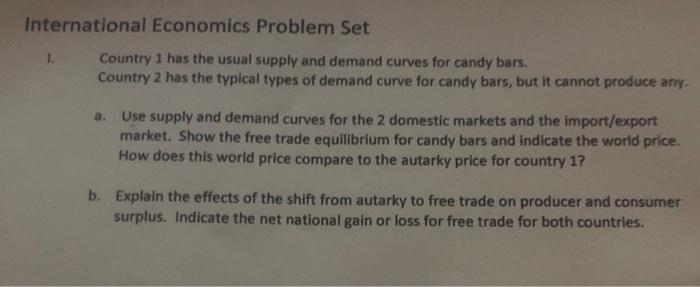 Solved International Economics Problem Set 1. Country 1 has | Chegg.com