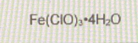 Solved Fe(ClO)3⋅4H2O | Chegg.com