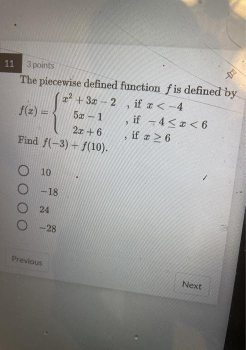 Solved 11 3 points The piecewise defined function fis | Chegg.com