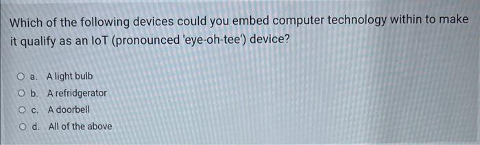 Solved Which of the following devices could you embed | Chegg.com