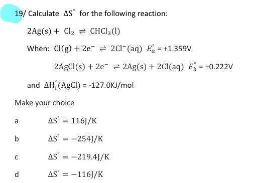 Solved 19 Calculate As For The Following Reaction 2ag S
