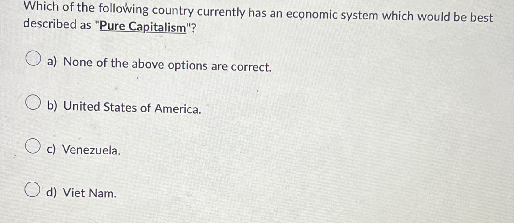 Solved Which of the following country currently has an | Chegg.com